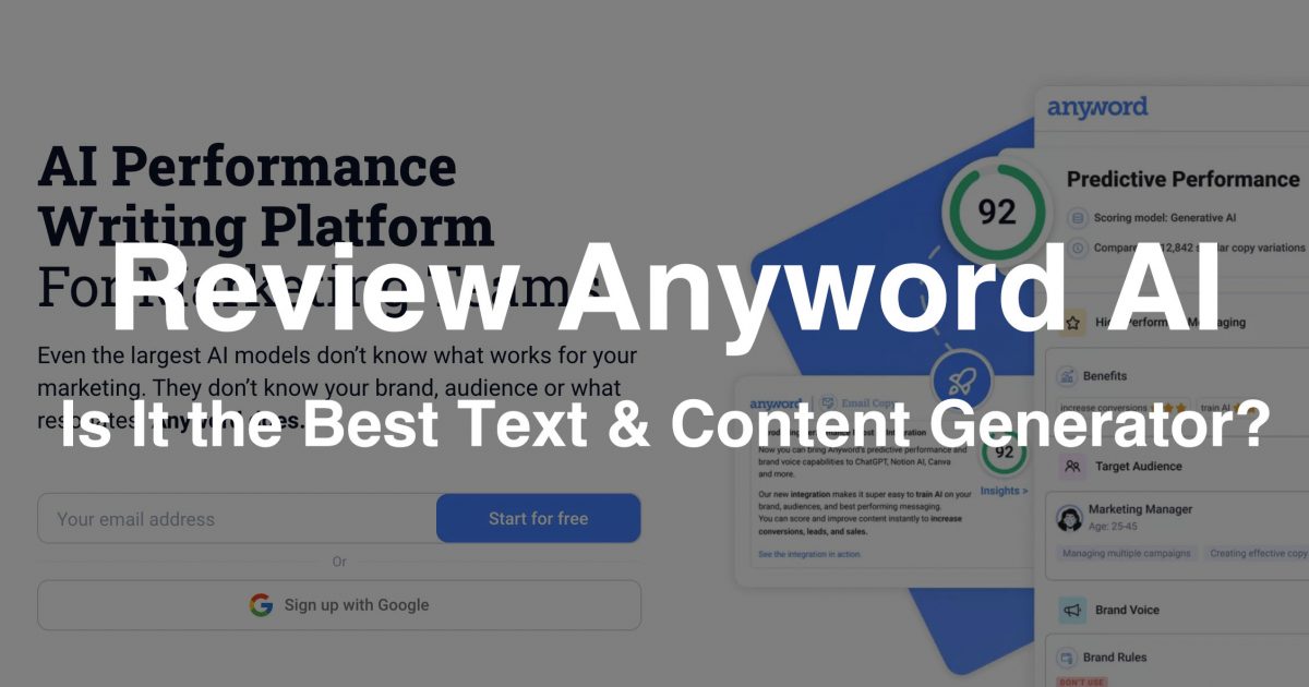 Anyword Review: Is It the Best Text & Content Generator