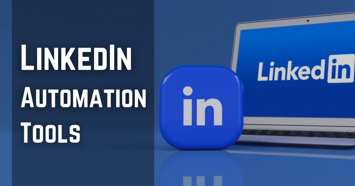 Best Linkedin Automation Tools 2024