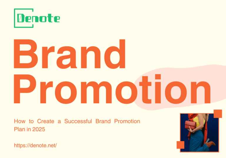 How to Create a Successful Brand Promotion Plan in 2025