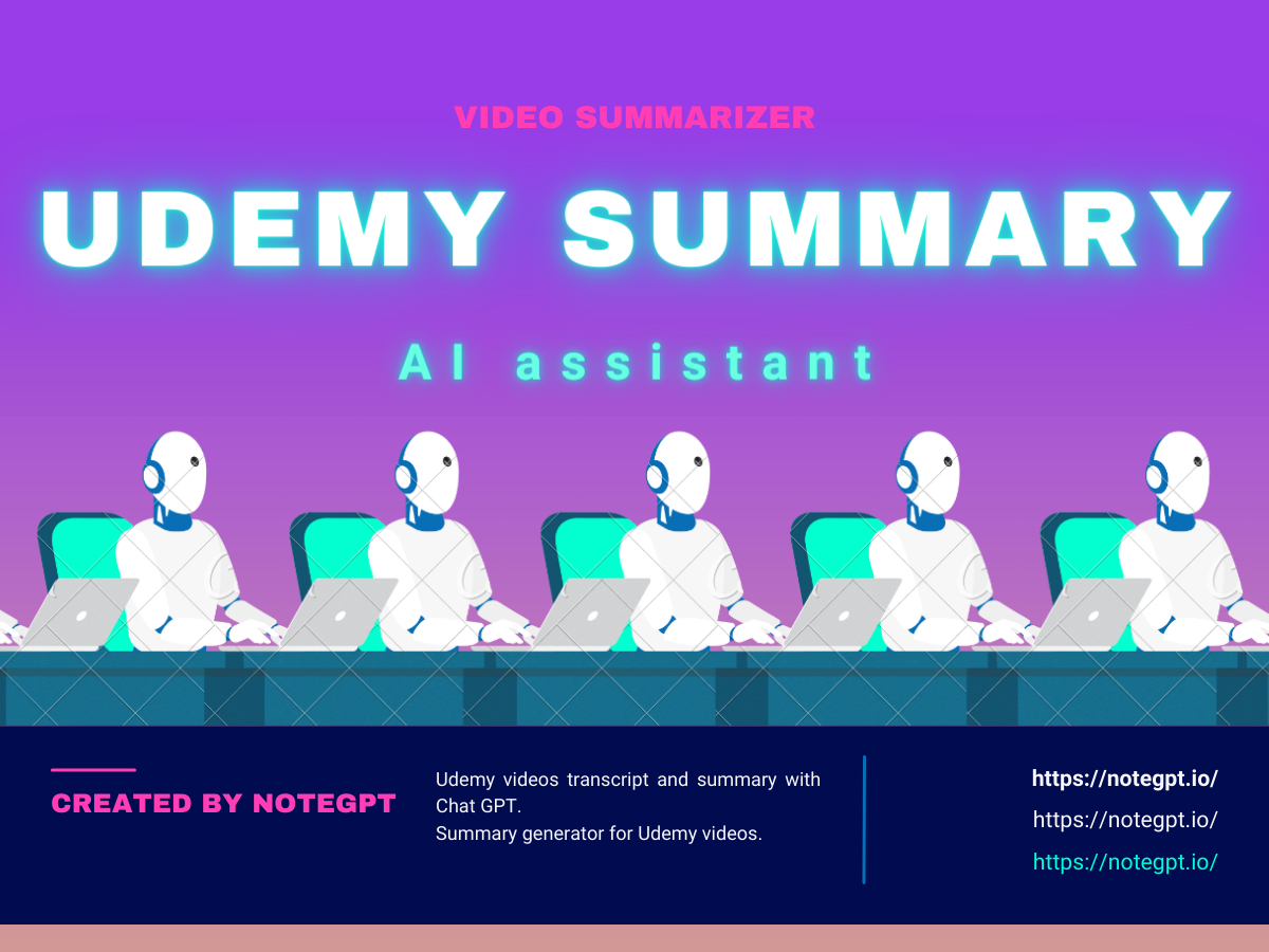 Video Summarizer and lecture summarizer for Udemy