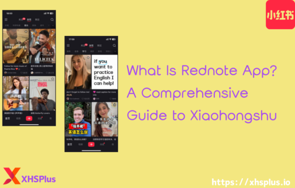 What Is Rednote App? A Comprehensive Guide to Xiaohongshu