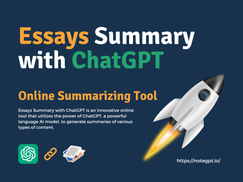 Essays Summary with ChatGPT – Online Summarizing Tool