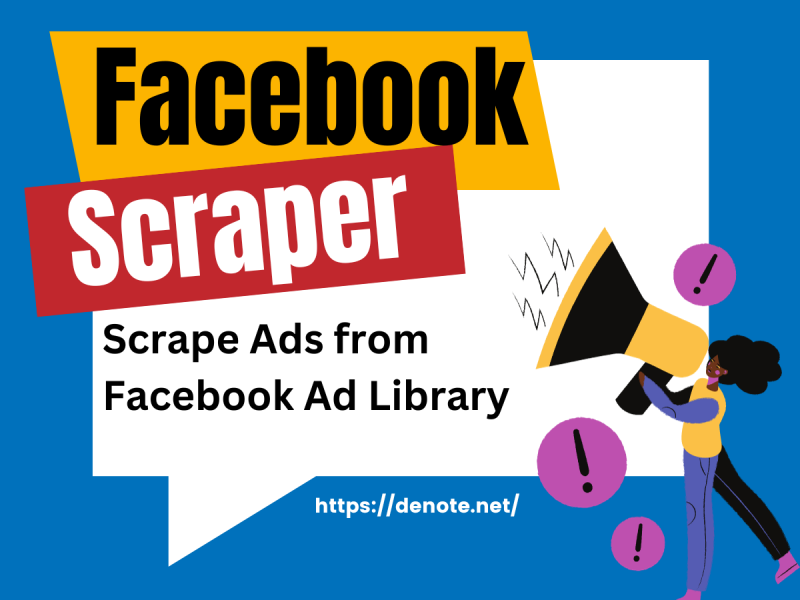 Facebook Scraper - Scrape Ads from Facebook Ad Library