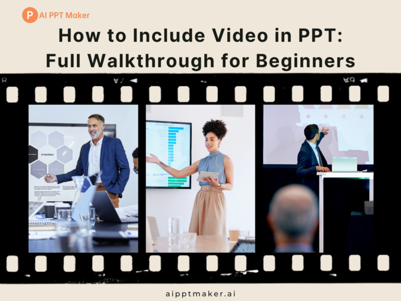How to Include Video in PPT: Full Walkthrough for Beginners