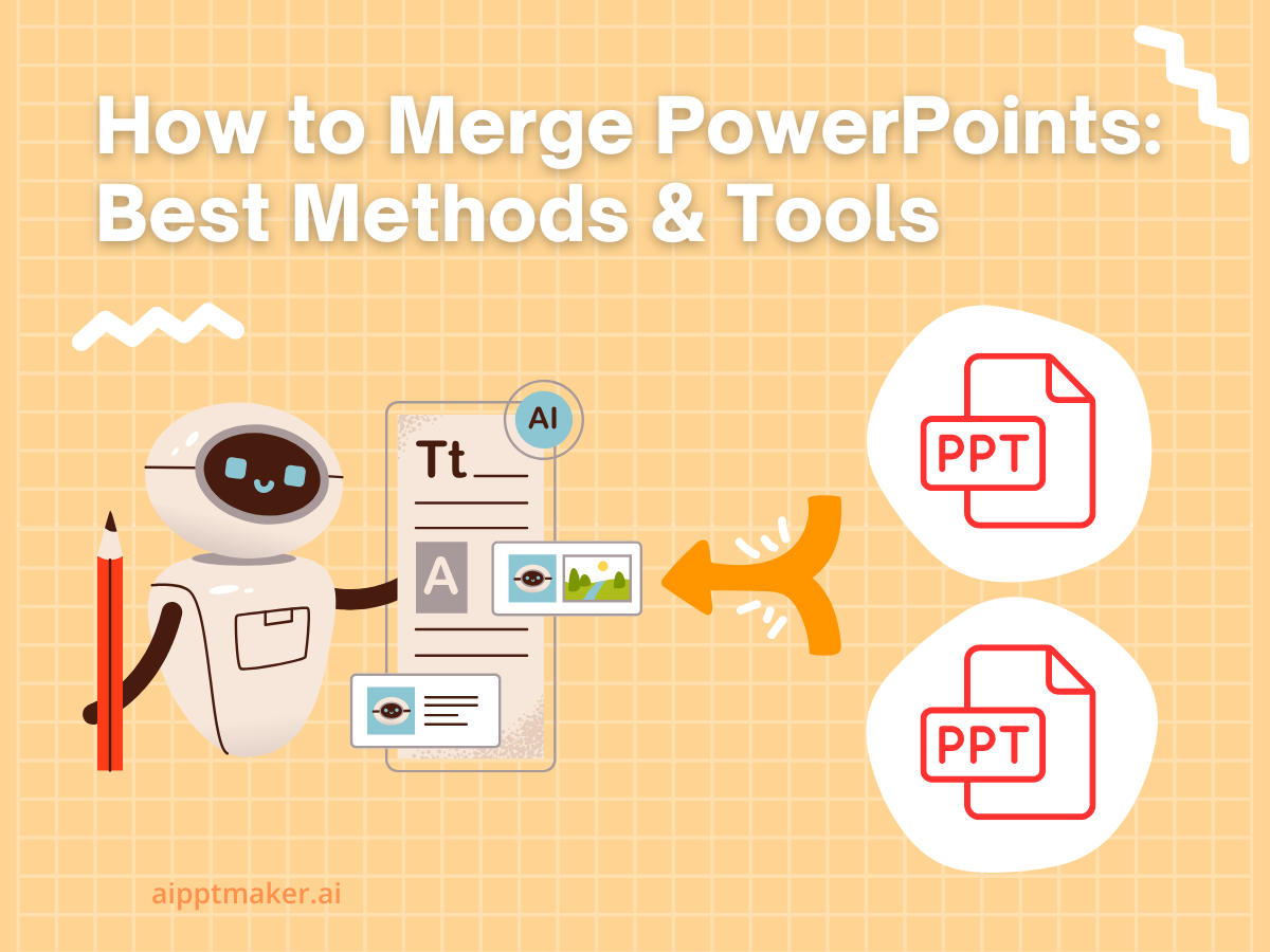 How to Merge PowerPoints in 2025: Best Methods & Tools