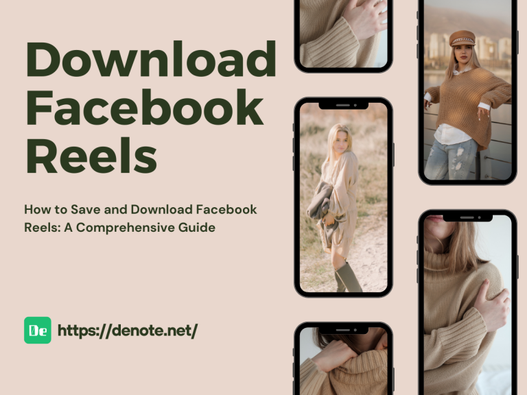 How to Save and Download Facebook Reels: A Comprehensive Guide