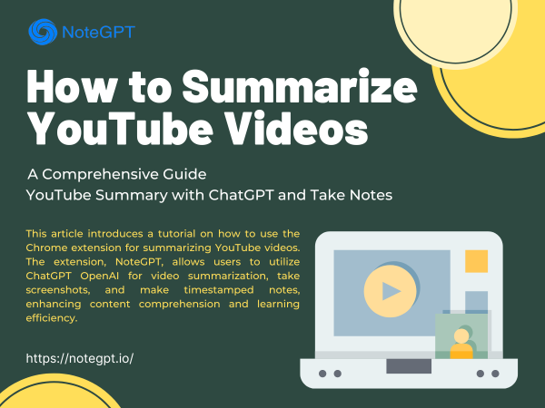 How to Summarize YouTube Videos - A Comprehensive Guide