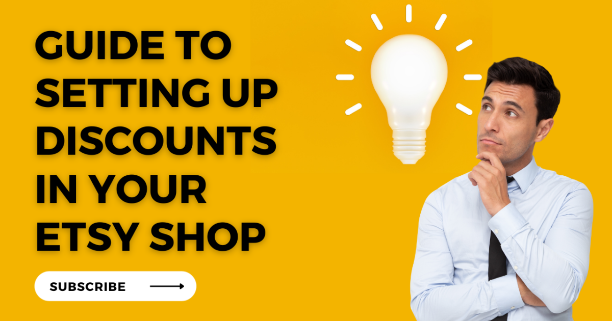 Step-by-Step Guide on Setting Up Sales and Discounts for Your Etsy Shop