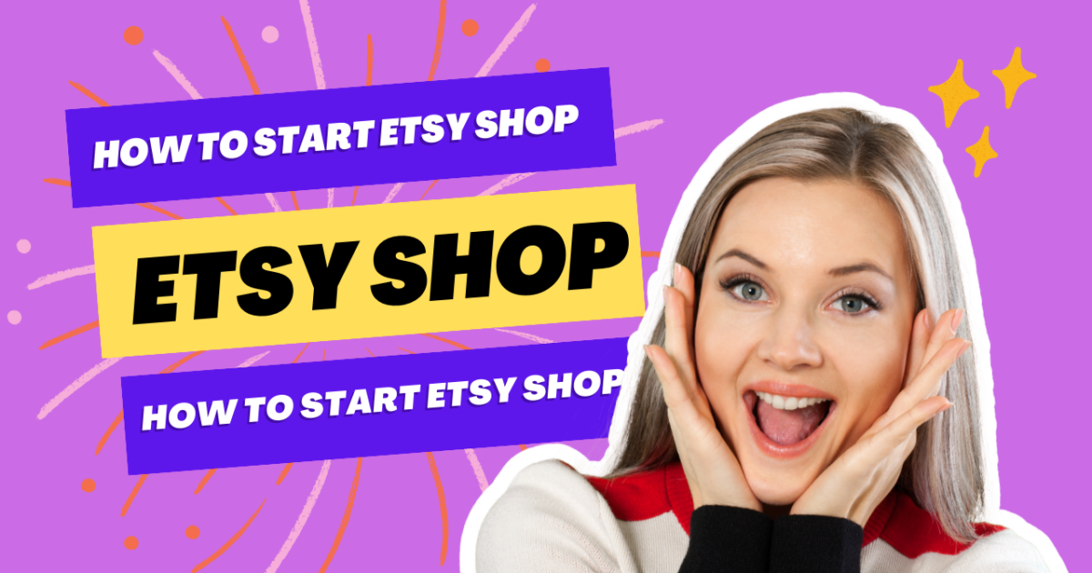 how to start a shop on esty