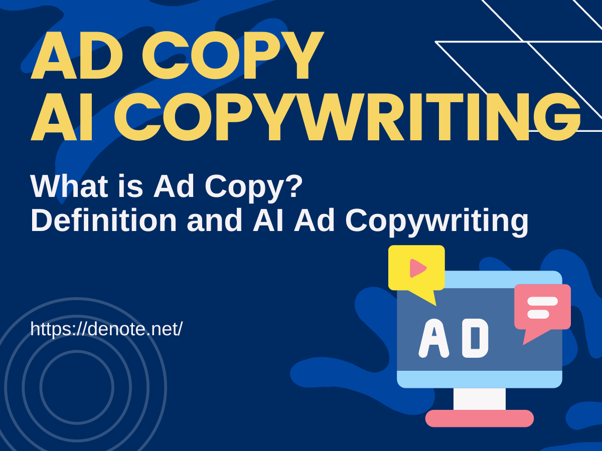 What is Ad Copy? Definition and AI Ad Copywriting