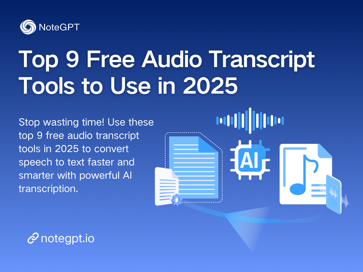 Top 9 Free Audio Transcript Tools to Use in 2025