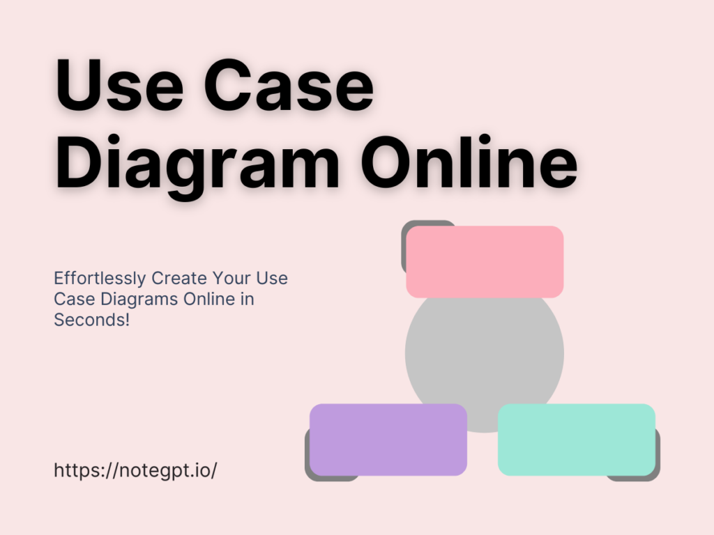 Create Use Case Diagrams Online for Free in Seconds