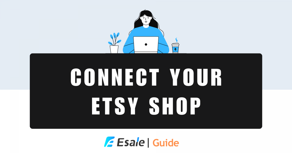 Connect your Etsy Shop