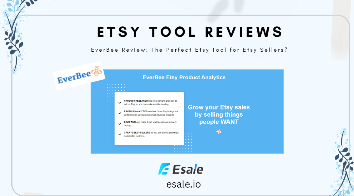 Everbee Review The Perfect Etsy Tool For Etsy Sellers