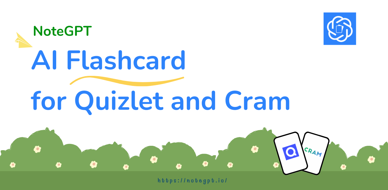 How to use NoteGPT：AI Flashcard for Quizlet and Cram
